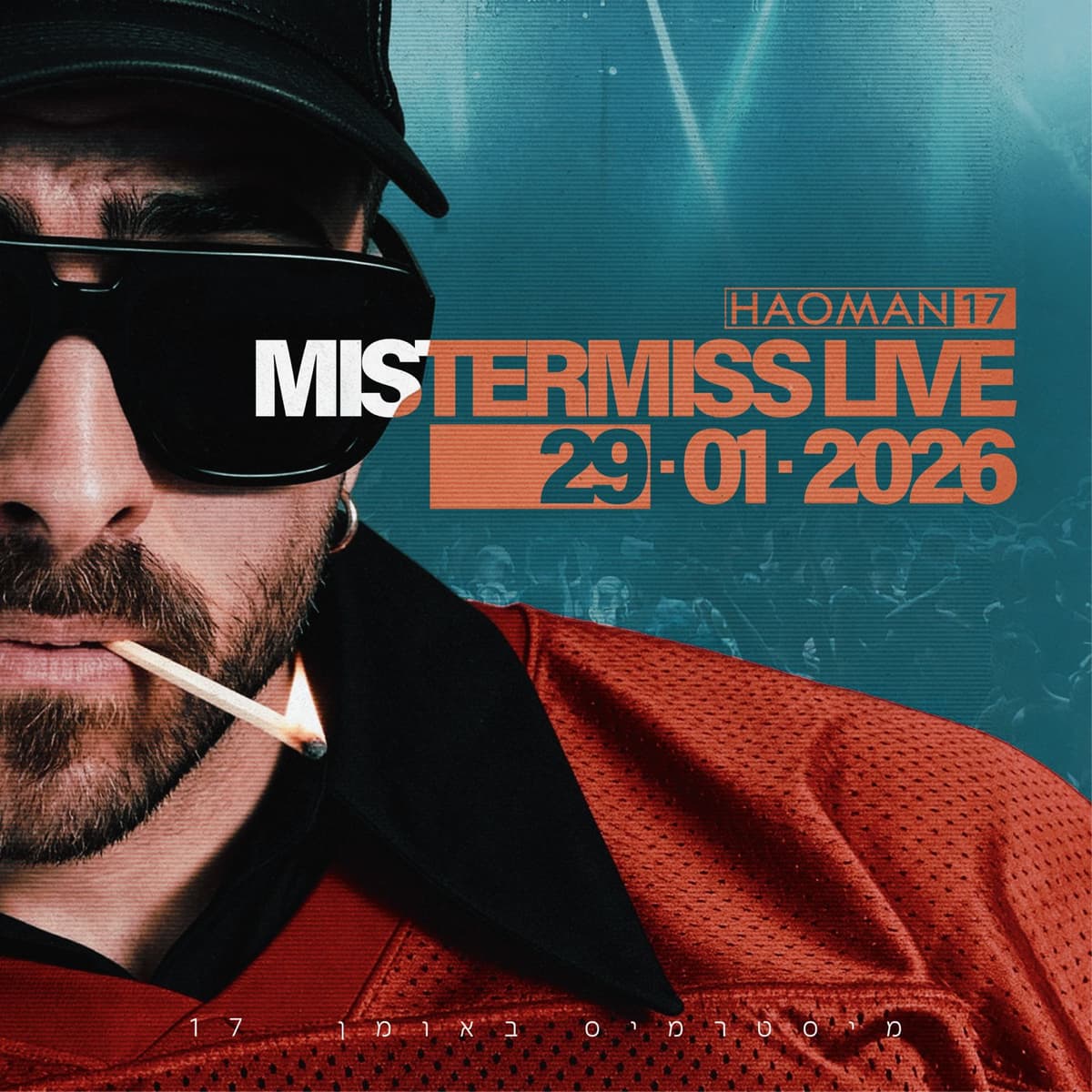 כרטיסים MISTERMISS LIVE: Haoman 17 | 29.01 | GO-OUT